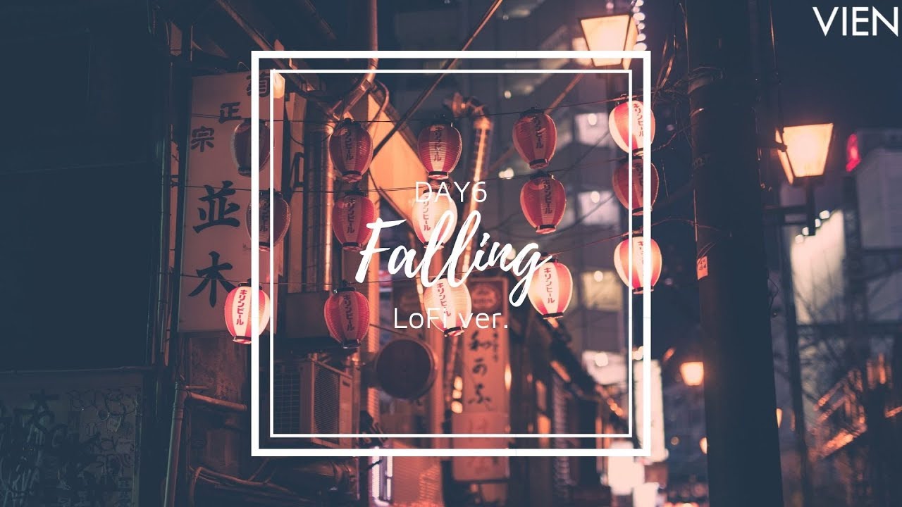 falling lofi - day6 (데이식스) - YouTube