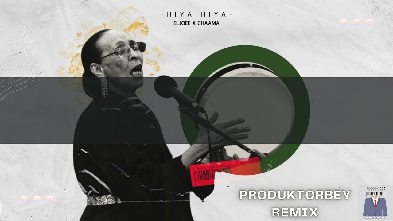 Eljoee ft Chaama - Hiya Hiya (ProduktorBey Remix) - YouTube