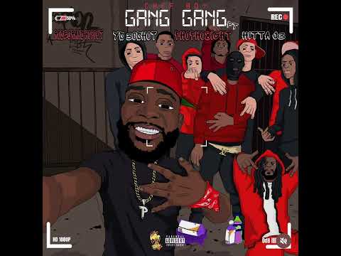 Gang Gang - Chef Boy (CLEAN)