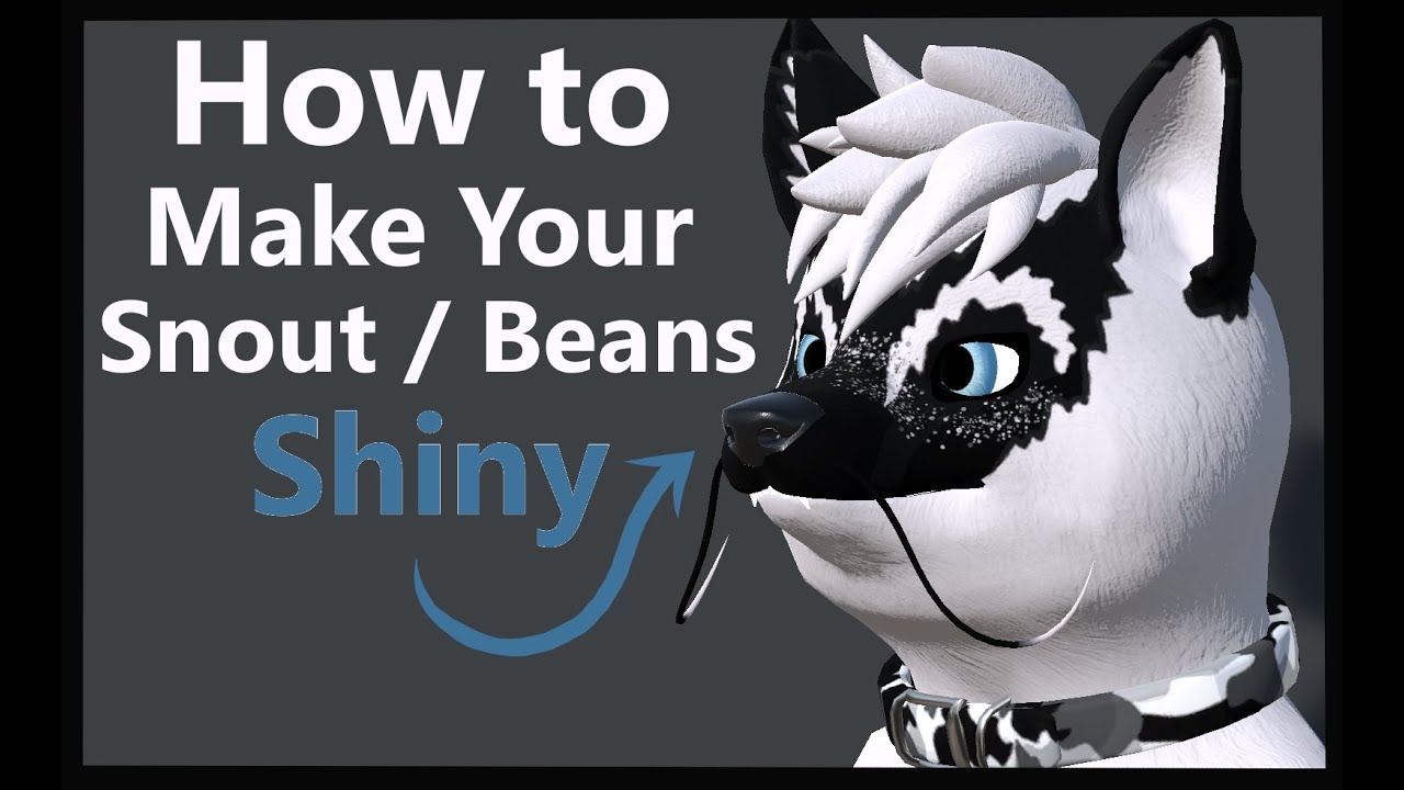 How to make your Snout & Beans Shiny (Appear more realistic) - YouTube