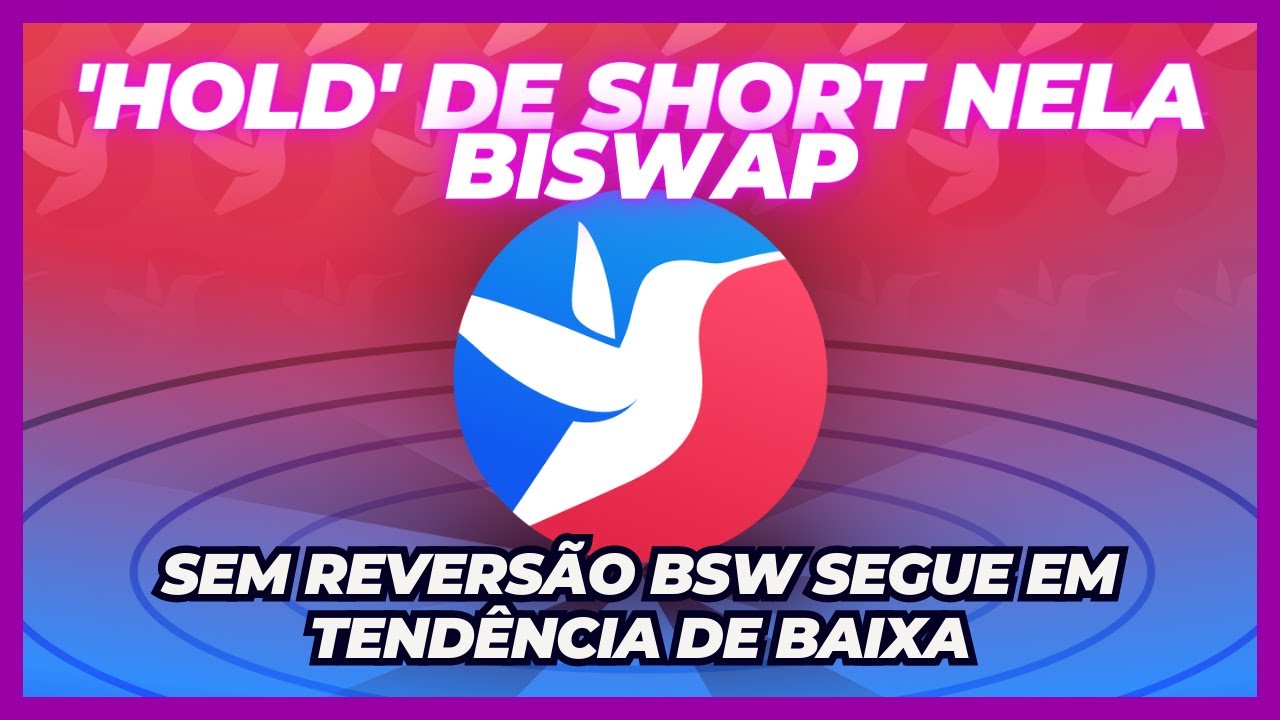 SERÁ QUE BISWAP (BSW) VAI MORRER? | ANÁLISE DE CRIPTOMOEDAS - YouTube
