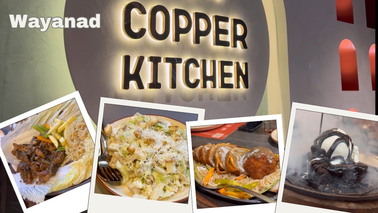Copper Kitchen Wayanad | Best restaurants in wayanad - YouTube