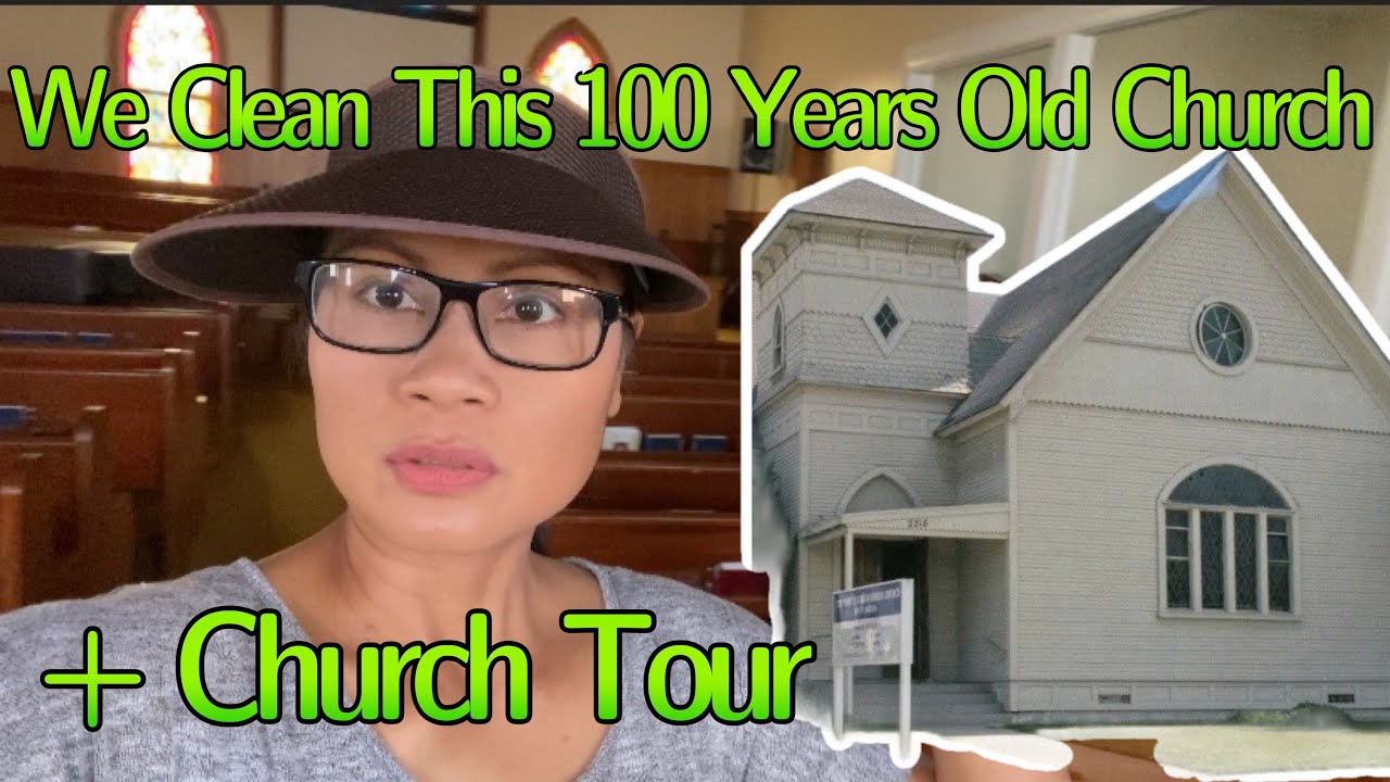 We Clean This 100 Years Old Church In Los Angeles + Church Tour | Fil ...