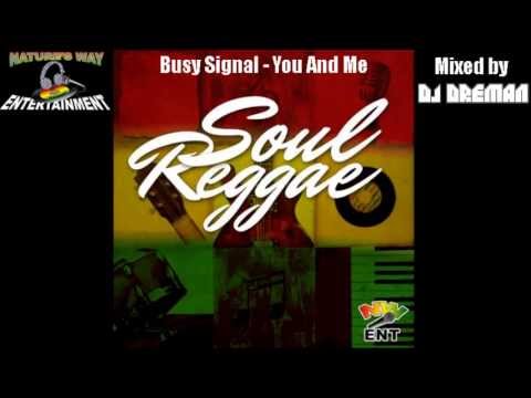Soul Reggae Riddim Mix (2013, Nature's Way Ent) @DJDreman - YouTube