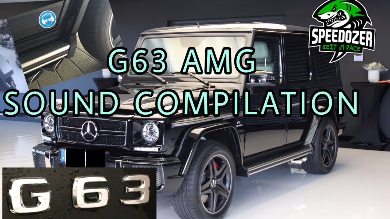 G63 AMG EXHAUST SOUND COMPILATION LOUDEST - YouTube