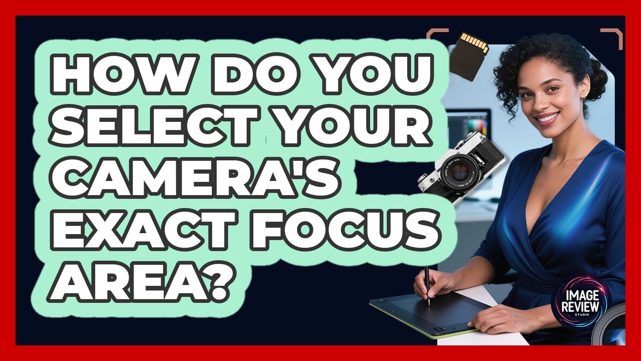 How Do You Select Your Camera's Exact Focus Area? - YouTube