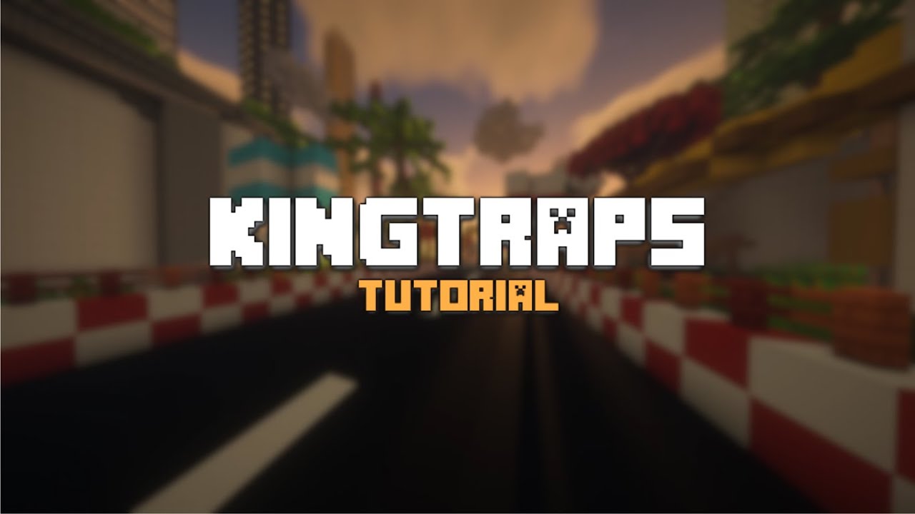 KingTraps - Tutorial (v1.1) - YouTube