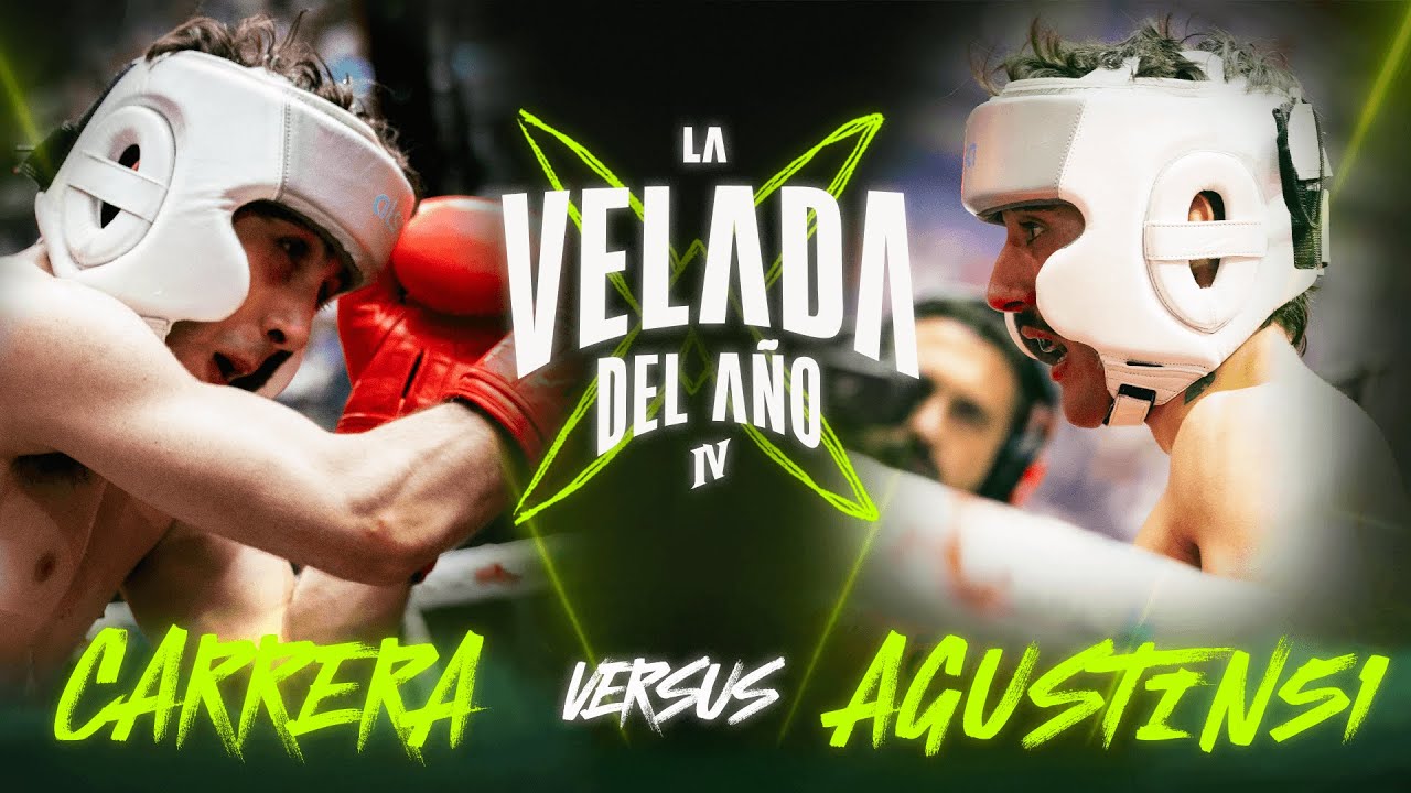 CARRERA VS AGUSTIN51 | LA VELADA DEL AÑO IV - YouTube