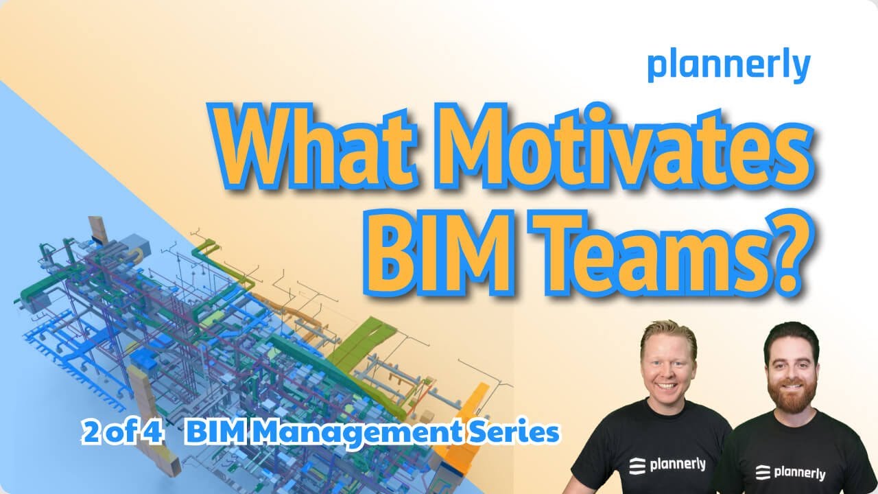 What Motivates BIM Teams? (BIM goals for Architects, Contractors, BIM ...