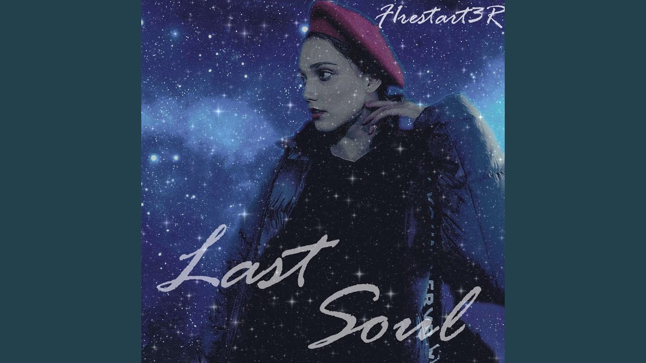 Last Soul - YouTube