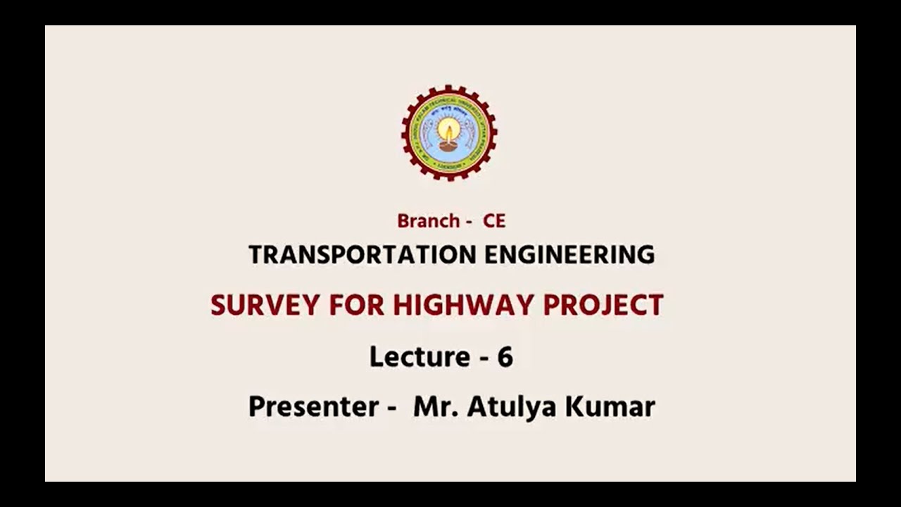 Transportation Engineering | Survey for Highway Project | AKTU Digital ...