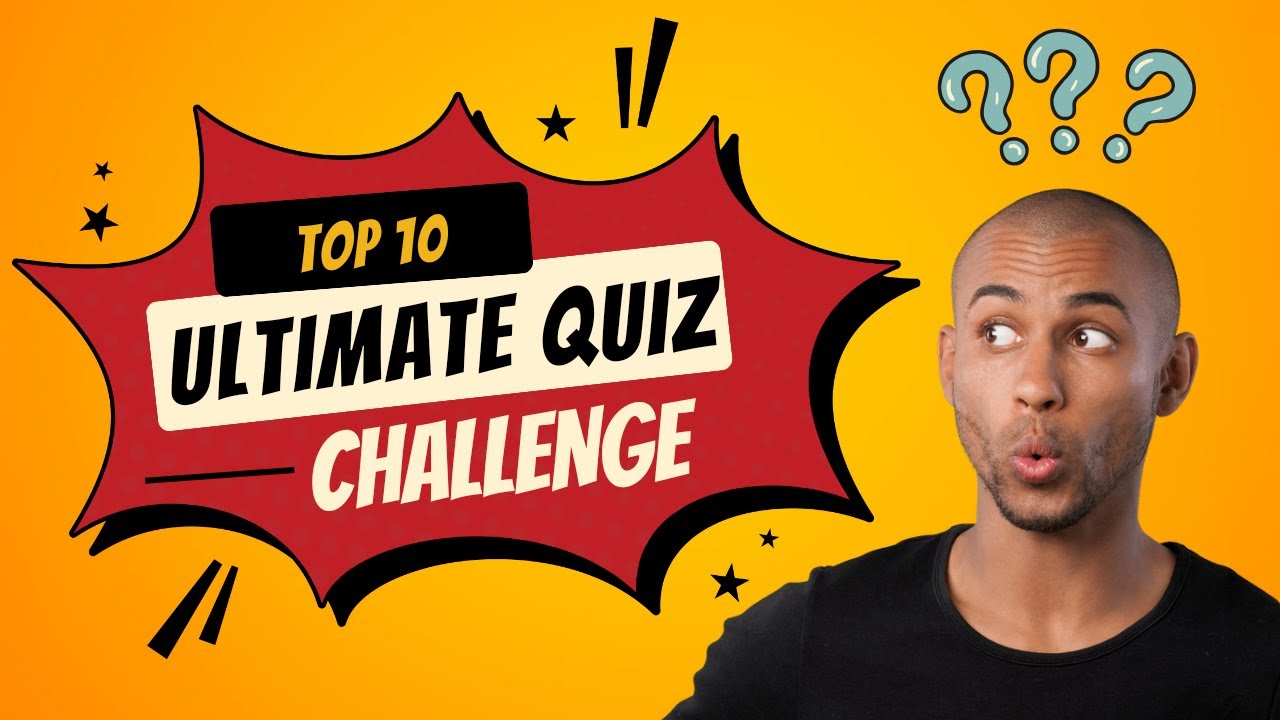 Ultimate Quiz Challenge: 💡 Test Your Knowledge! 🧠 - YouTube