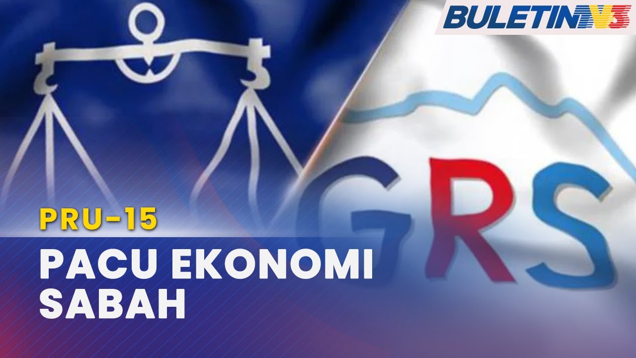 PRU-15 | Kerjasama GRS-BN Demi Kestabilan Politik - YouTube