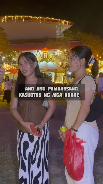 Ano ang pambansang kasuotan ng mga babae? - YouTube