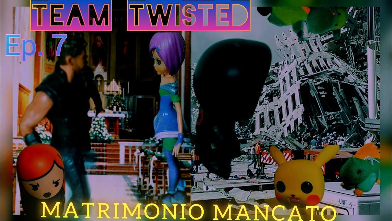Team Twisted ep. 7 | Matrimonio mancato (by A V Studios) - YouTube