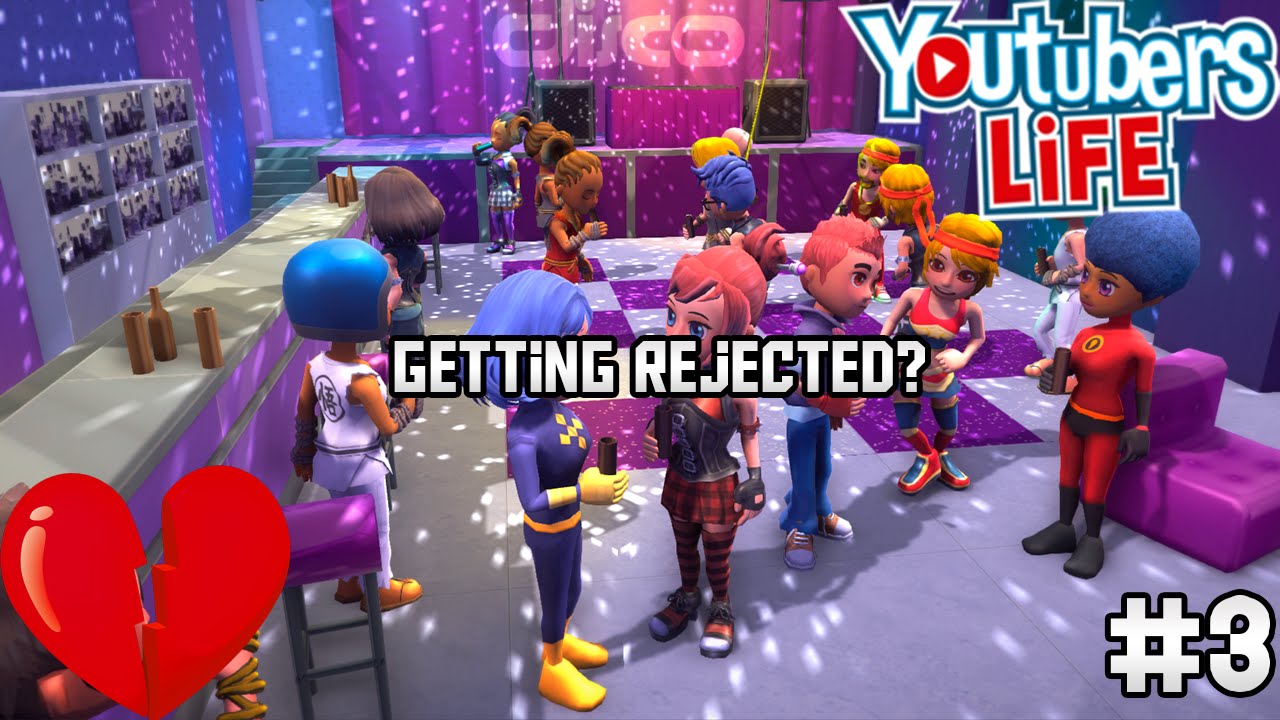 Youtubers Life | Getting Rejected? | #3 - YouTube