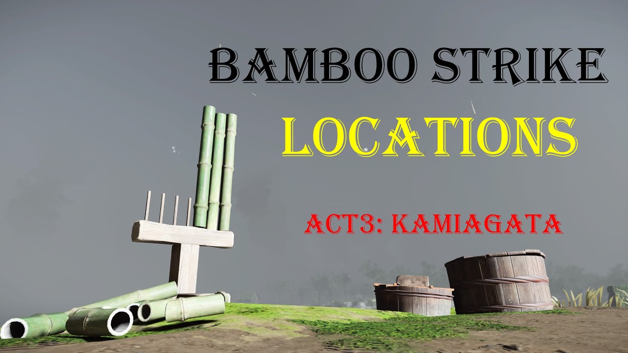 Bamboo Strike Locations Ghost of Tsushima Act 3 - KAMIAGATA - YouTube