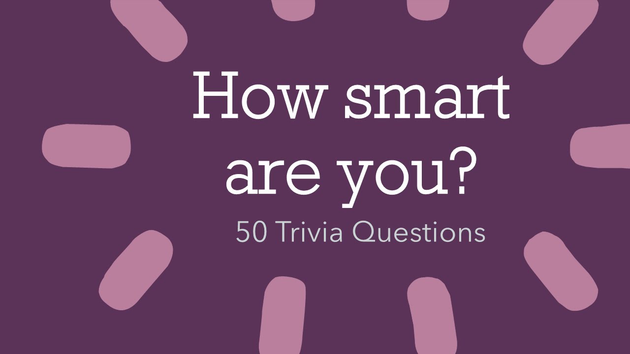 Can you answer all 50 trivia questions? - 50 Question Trivia Game - YouTube