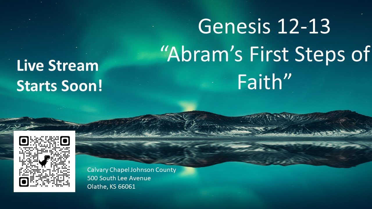 Genesis 12-13 "Abram's First Steps of Faith" - YouTube