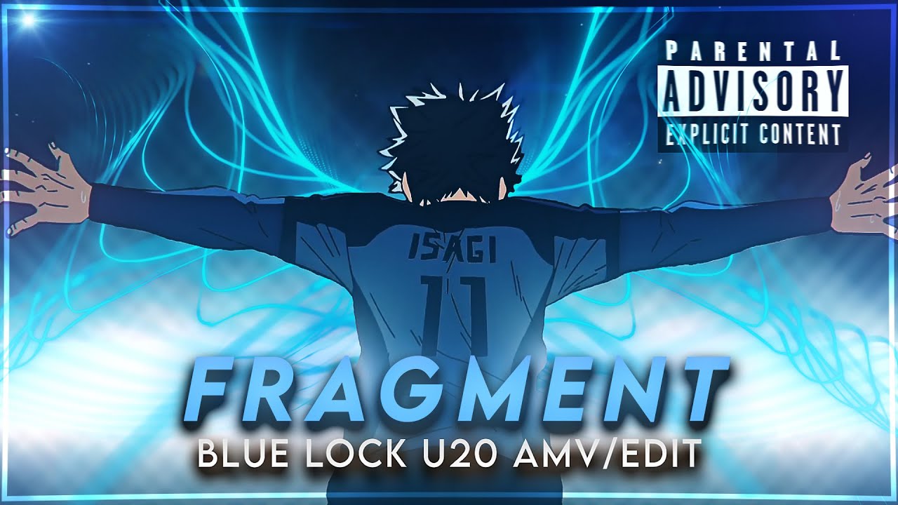 Fragment😈 - Blue Lock U20 AMV/EDIT」4K - YouTube