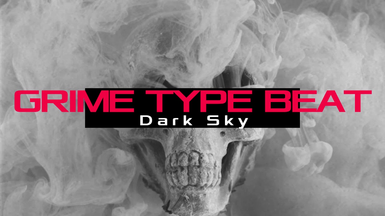 Dark Sky I Grime Type Beat I 140bpm - YouTube