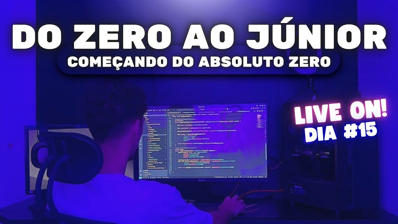 DO ZERO AO DEV JÚNIOR NA VIDA REAL (DIA #15) | APRENDENDO A PROGRAMAR EM 2025 DO JEITO CERTO ...