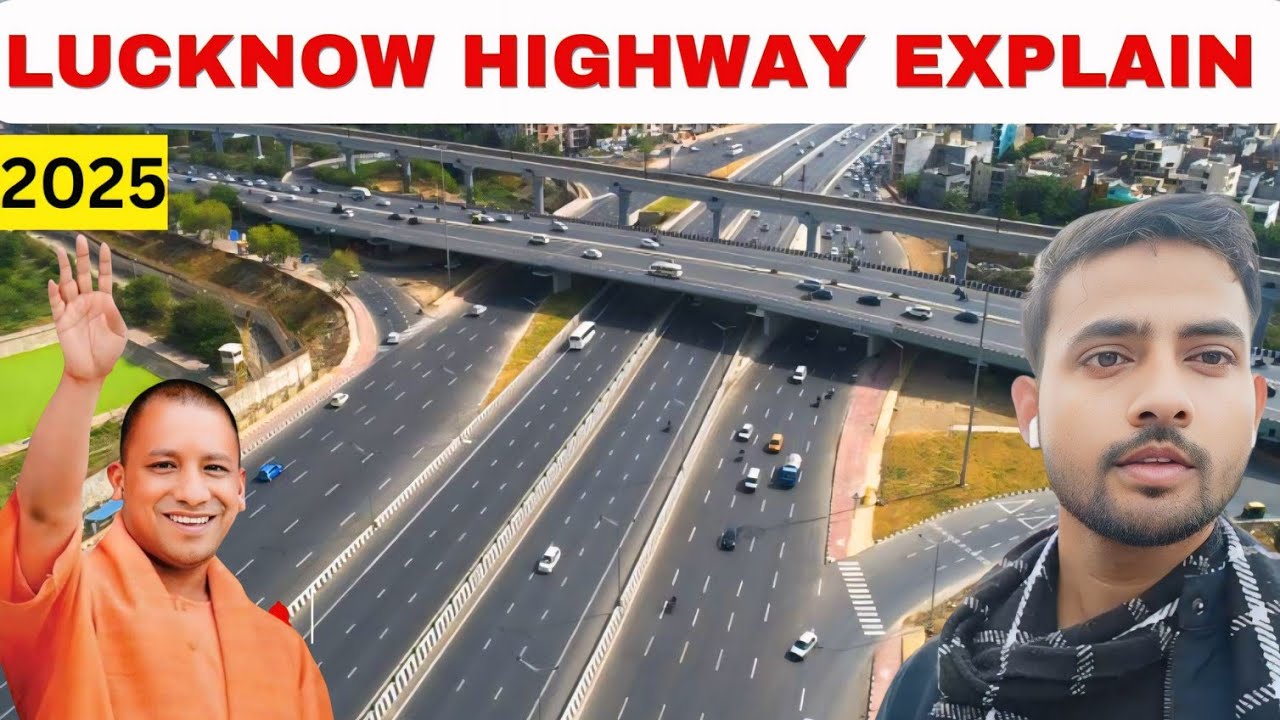 Lucknow Highway Explain 🛣️ Uttar pradesh Expressway Road ️ - YouTube