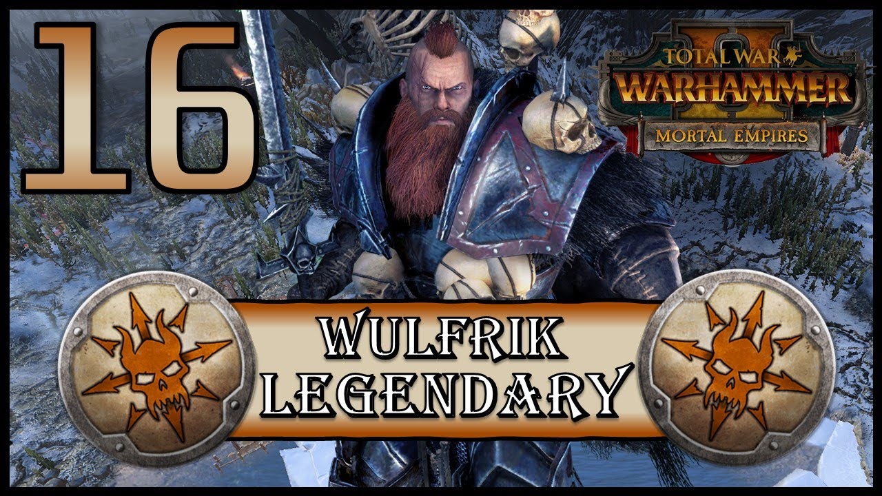 Total War: Warhammer 2 - Legendary Wulfrik the Wanderer - Mortal ...