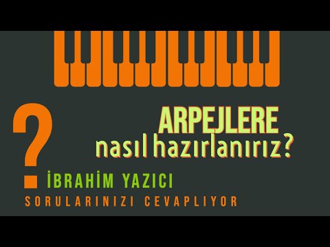 Arpej nasıl çalışılır?