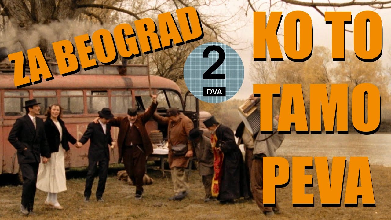 Ko To Tamo Peva Idemo Li Svi ZA BEOGRAD Recenzija Filma Šijana i Dušana ...