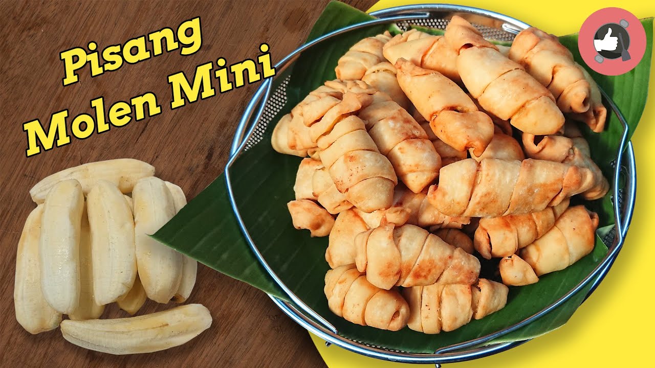 Ternyata Mudah! Cara Membuat Pisang Molen Mini yang Renyah, Manis, dan ...