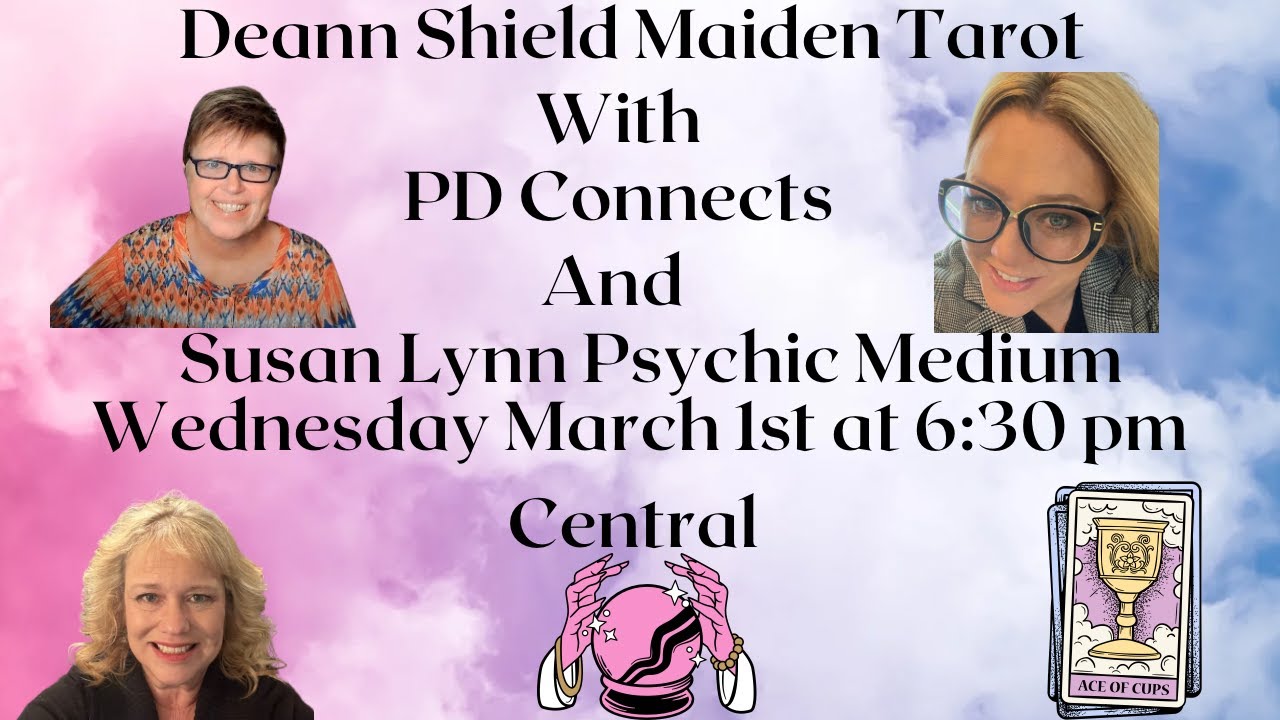 Deann Shield Maiden Tarot with PD Connects and Susan Lynn Psychic Medium - YouTube
