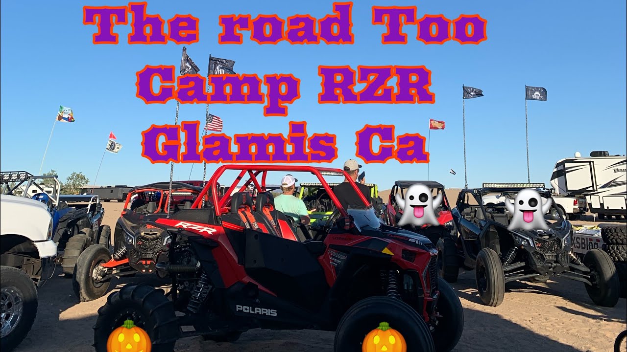 On the Road to Glamis, Polaris Camp RZR 2019 - YouTube