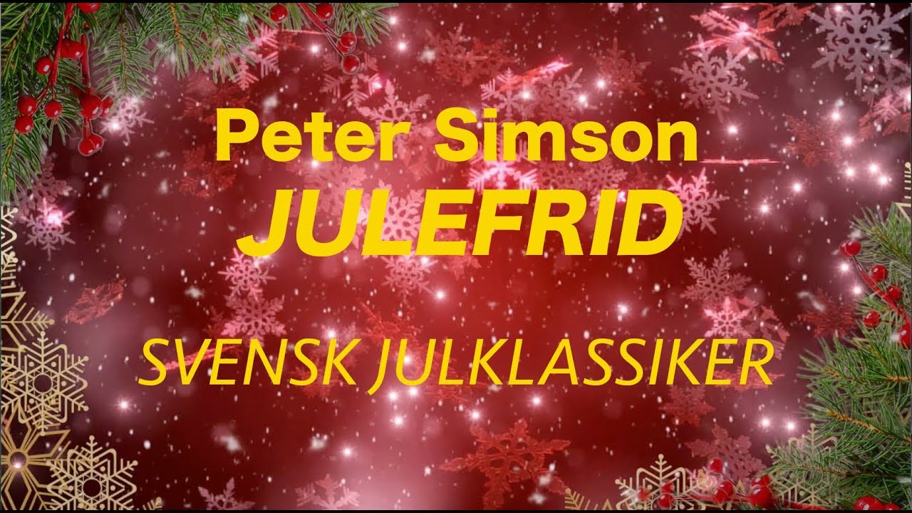 Peter Simson - Julefrid (Lyric Video) - YouTube Music