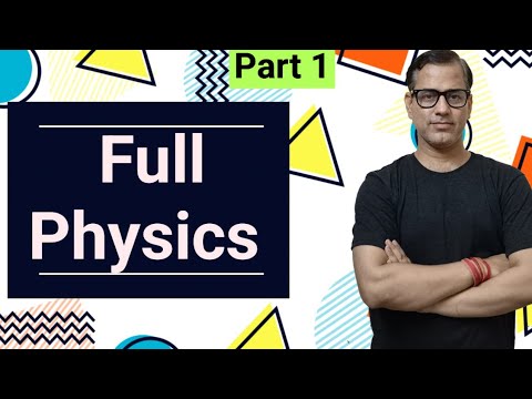 Entire Physics Class 9 ICSE | Full Physics ICSE Class 9 ...