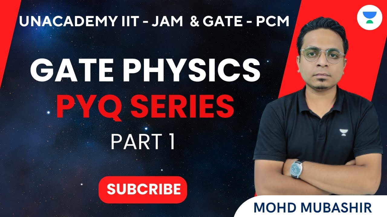 GATE Physics | PYQ Series Part 1 | Mohd Mubashir - YouTube