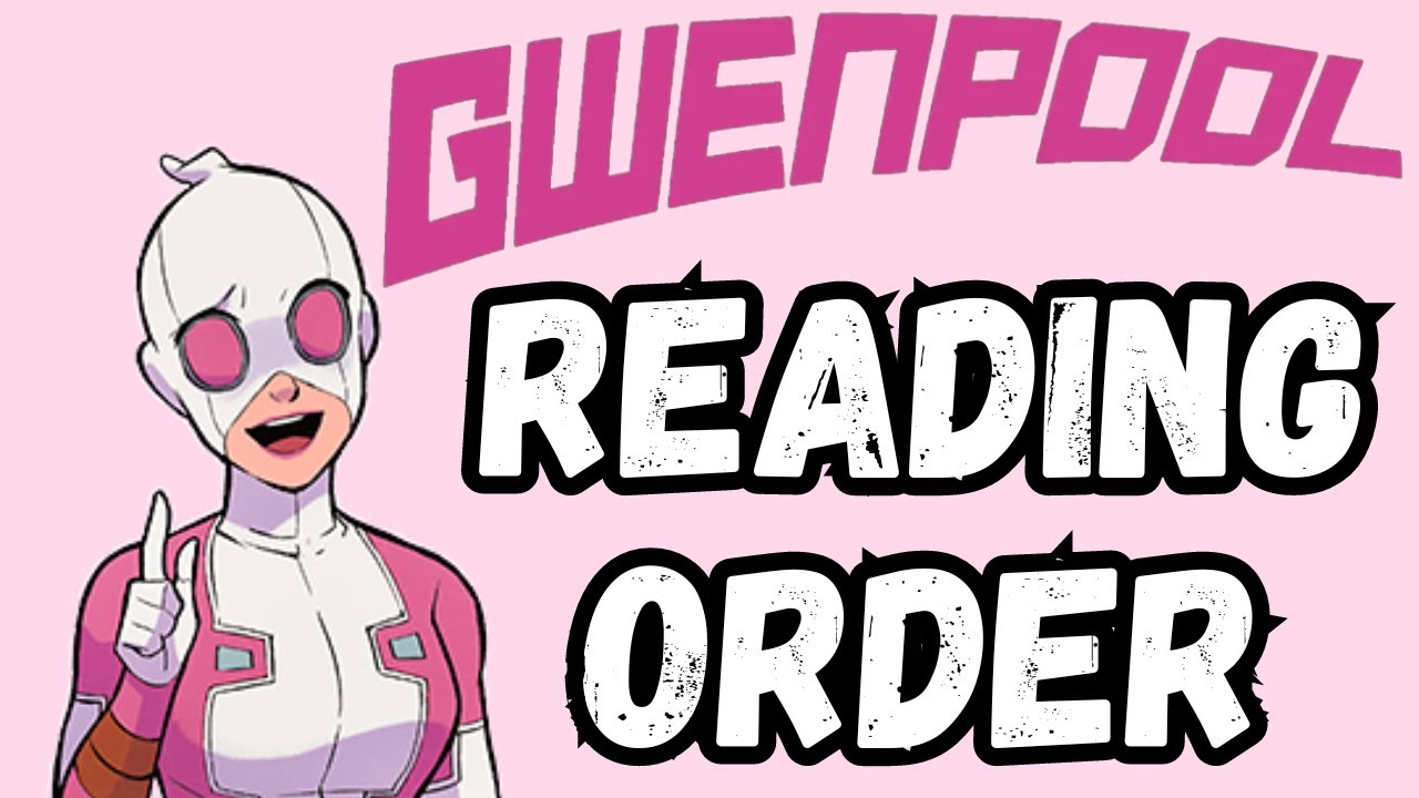 Where To Start Reading Gwenpool - Reading Order - YouTube