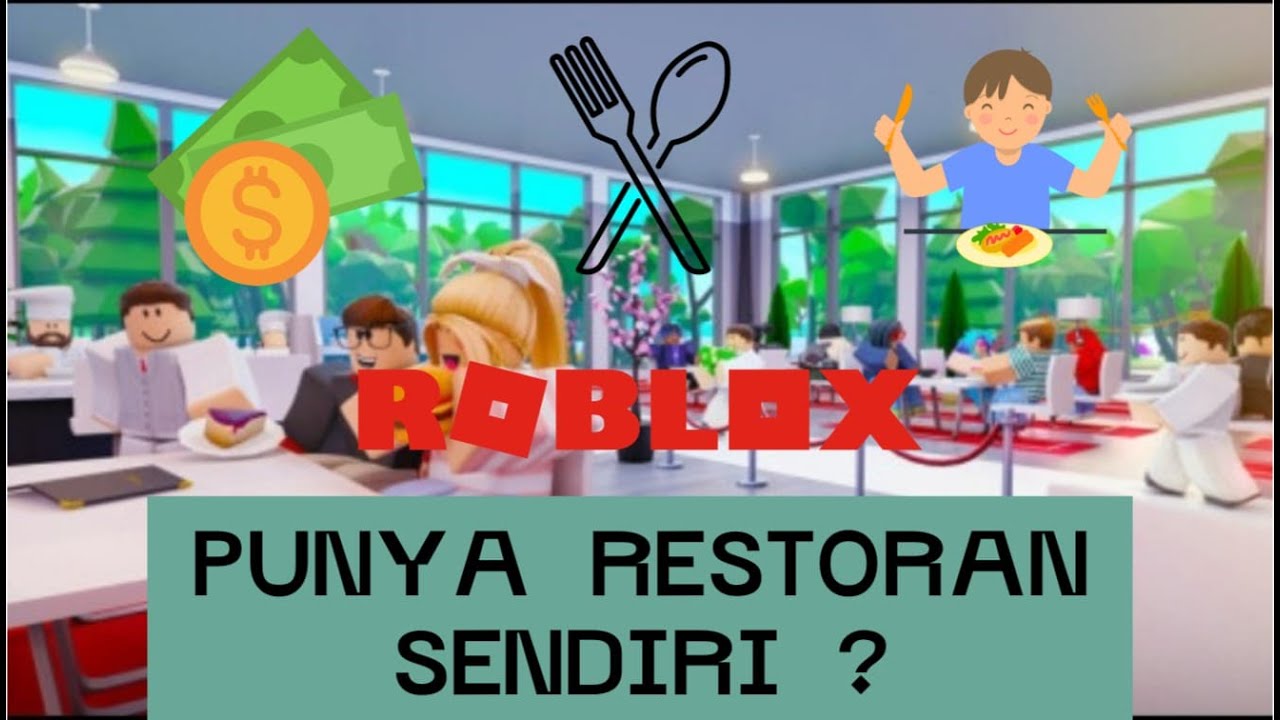 Punya Restoran sendiri ?, My Restaurant Roblox - YouTube