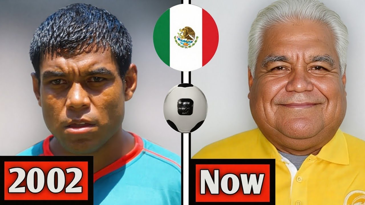 Mexico 🇲🇽 World Cup 2002 Squad ⚽ Then and Now | Football Legends - YouTube
