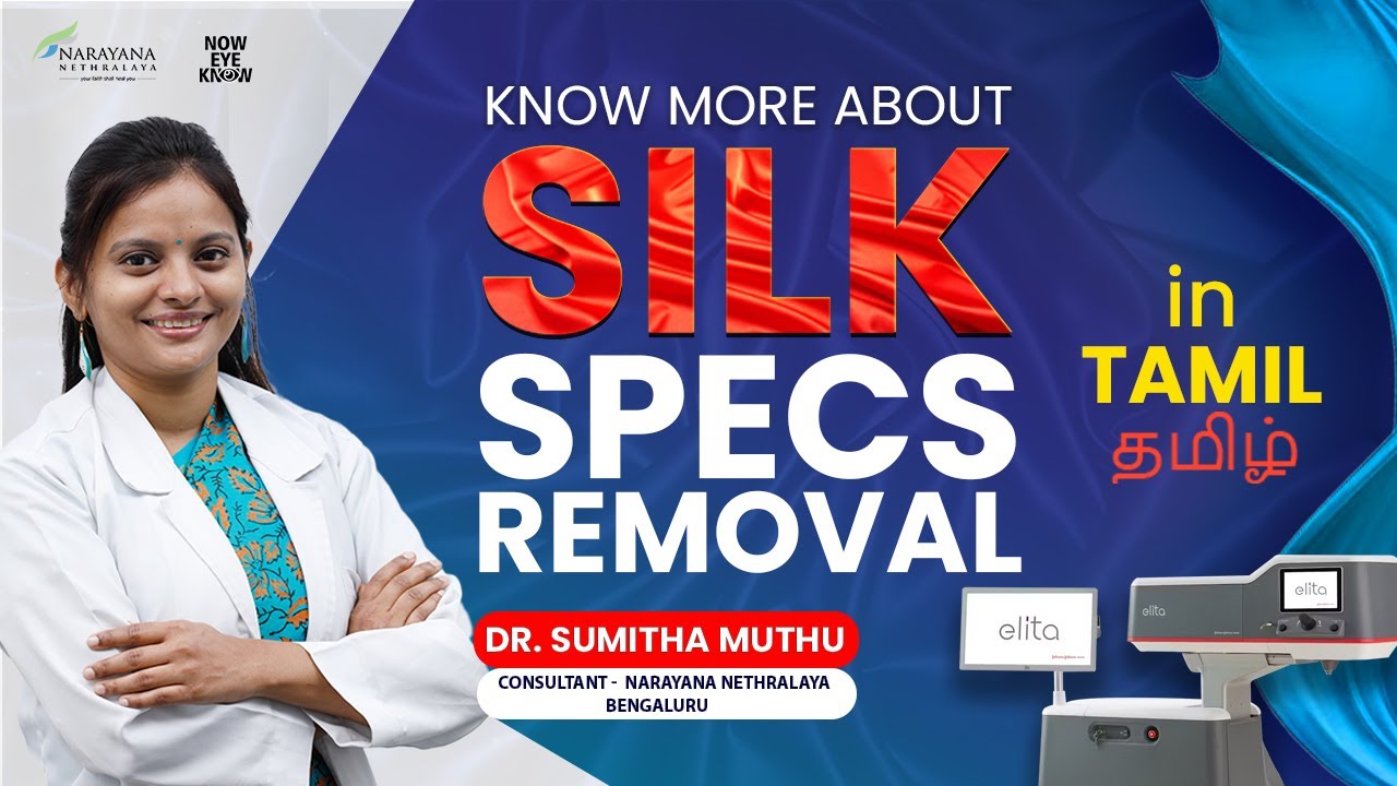 Latest specs removal technology : Introducing SILK | Dr. Sumitha ...