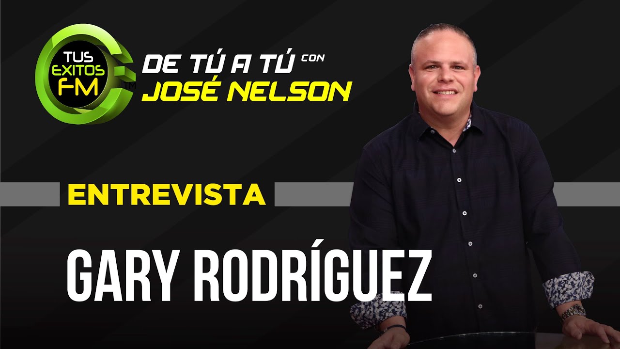 Gary Rodriguez en De Tú a Tú con Jose Nelson - YouTube