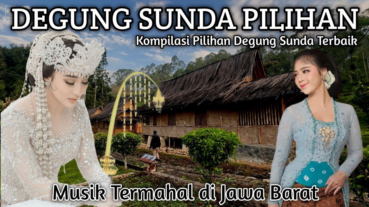 Degung Sunda Musik Paling Pas Buat Hajatan di Tatar Sunda - YouTube