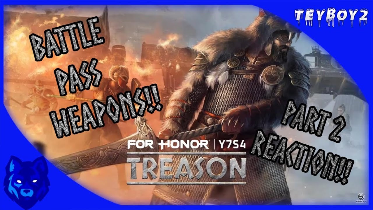 [For Honor] Dev Stream Part 2!! | BATTLE PASS WEAPONS REACTIONS ...
