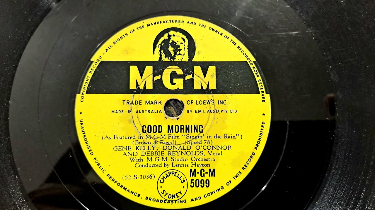 Good Morning. Debbie Reynolds, Gene Kelly, and Donald O'Connor. MGM ...