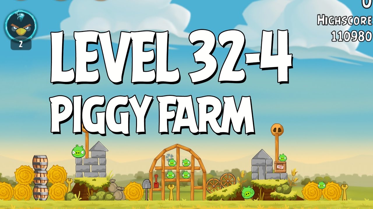 Angry Birds Piggy Farm Level 32-4 Walkthrough 3 Star - YouTube