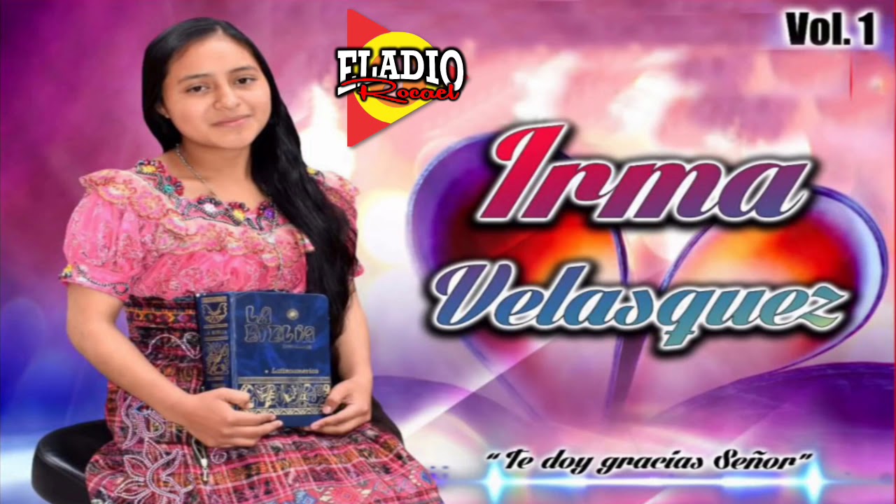 IRMA VELASQUEZ ALBUM COMPLETO - YouTube