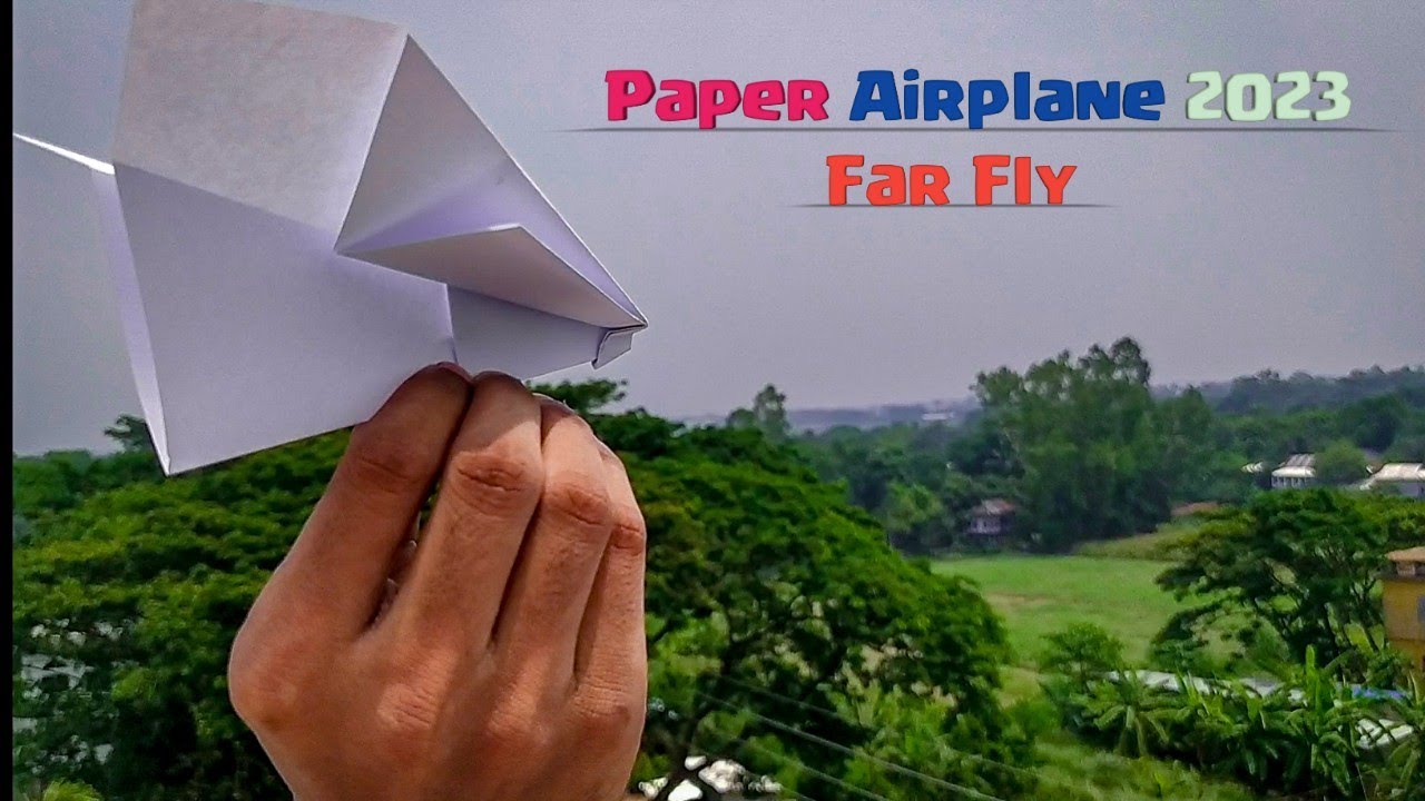 How To Make Paper Airplane | Paper Airplane 2023 | far fly paper plane ...
