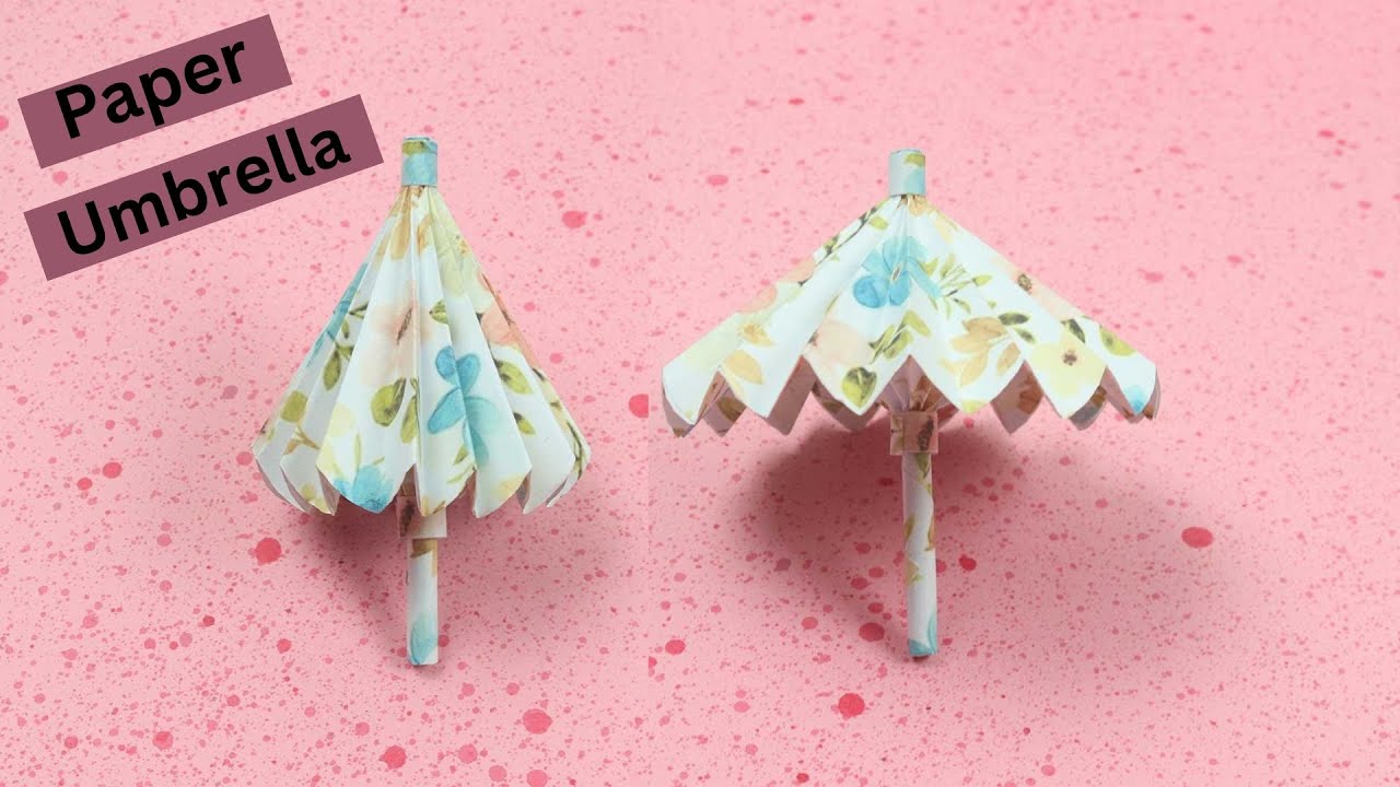 How To Make A Paper Umbrella That Open And Close | Mini Paper Umbrella ...