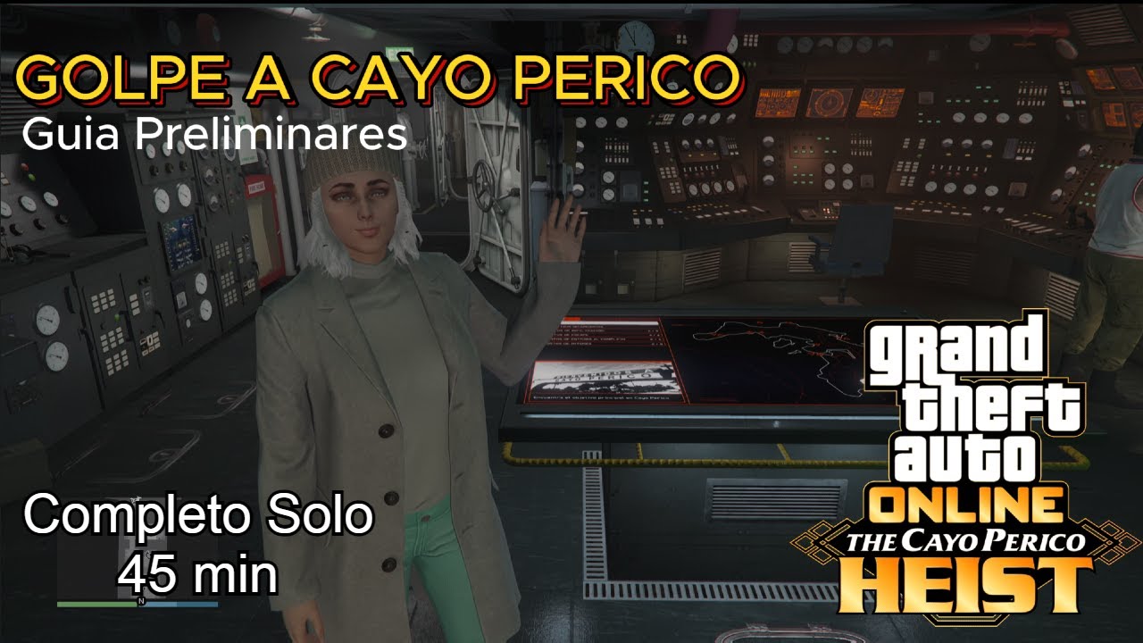 GUIA DEFINITIVA CAYO PERICO COMPLETO [SOLO] GTAV ONLINE - BUG TRASPASAR ...