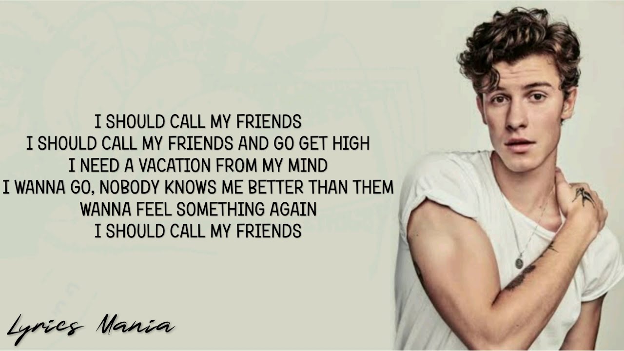 Shawn Mendes - Call My Friends (Lyrics) - YouTube